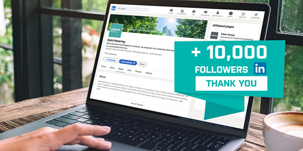WE'VE REACHED 10,000 FOLLOWERS ON LINKEDIN! | Diehl Metering